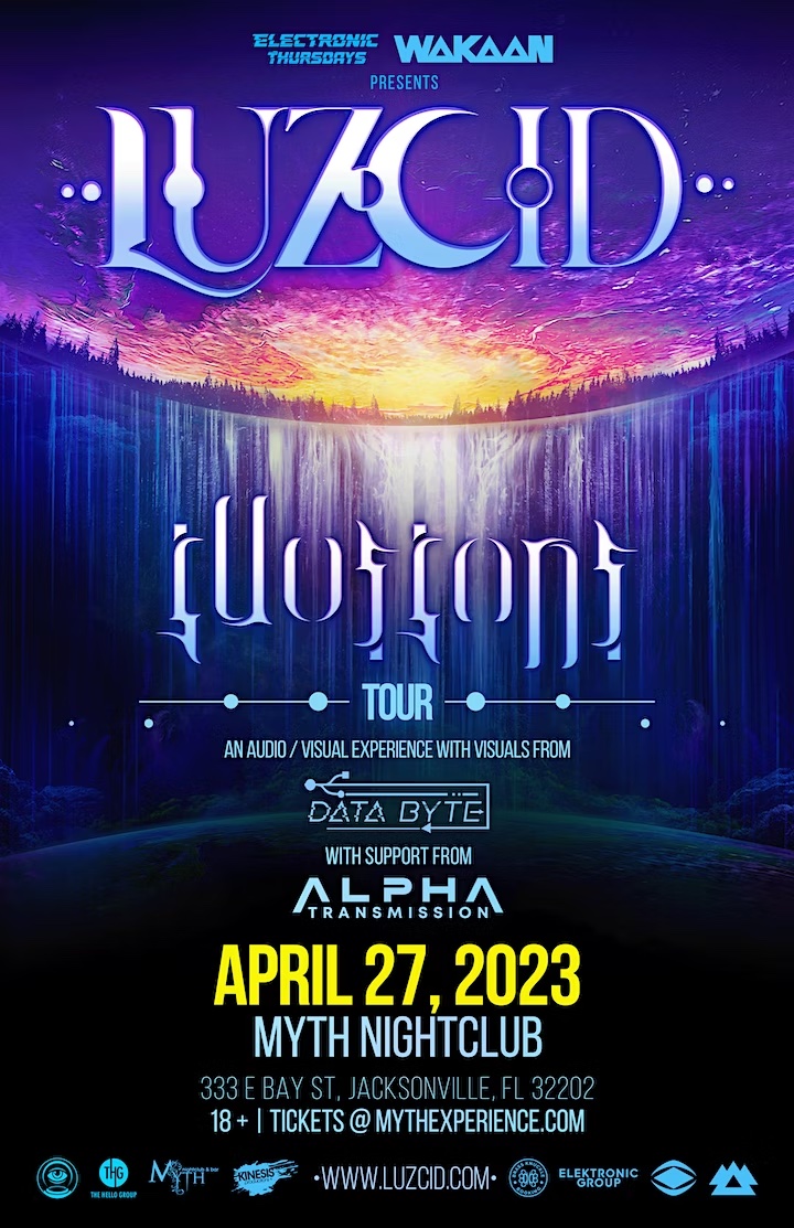 WAKAAN PRESENTS – LUZCID ‘Illusions’ Tour - Downtown Jacksonville