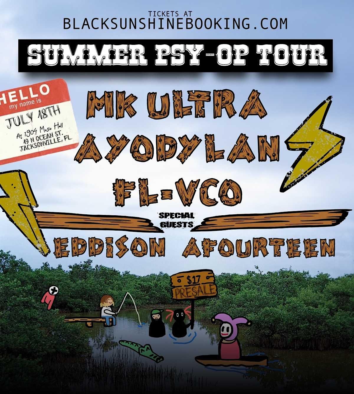 MK ULTRA, AYODYLAN, FL-VCO, EDDISON, AFOURTEEN - Downtown Jacksonville