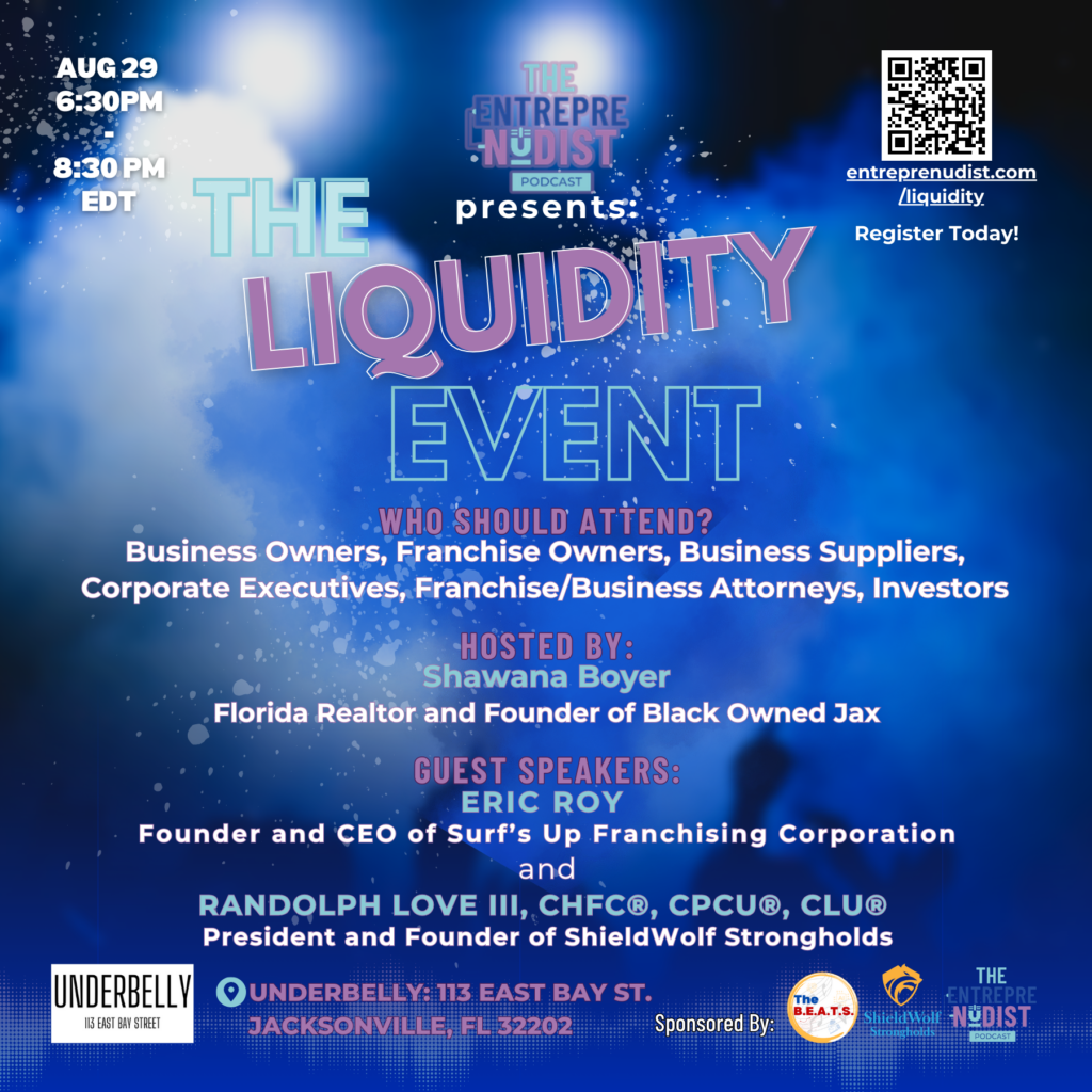 The Entreprenudist Podcast Presents: The Liquidity Event - Downtown ...