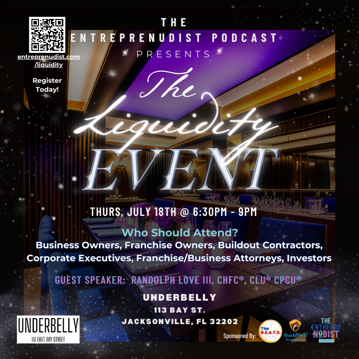 The Entreprenudist Podcast Presents: The Liquidity Event - Downtown ...